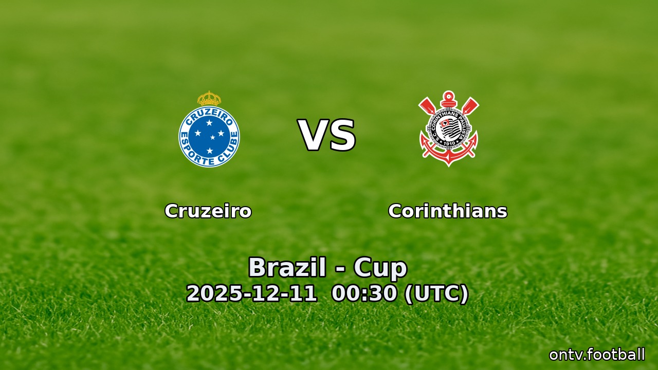 Cruzeiro vs Corinthians - Brazil - Cup - 11/12/2025 | TV em direto ...