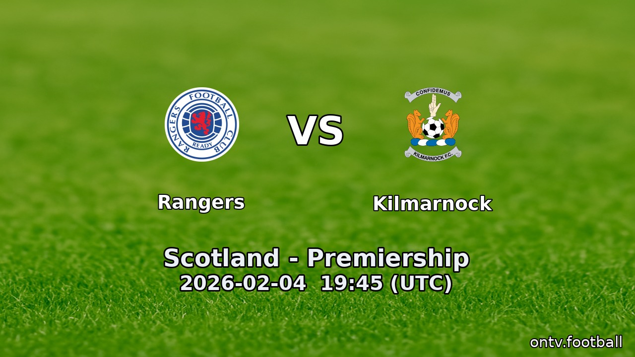 Rangers vs Kilmarnock - Scotland - Premiership - 4 Feb 2026 | Live TV ...